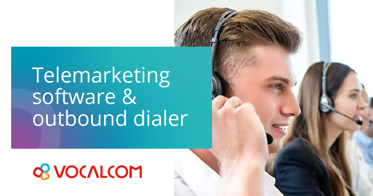 Telemarketing & Call Center Software | Automated Dialing | Vocalcom