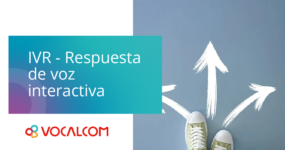 IVR Call Center | Respuesta de Voz Interactiva
