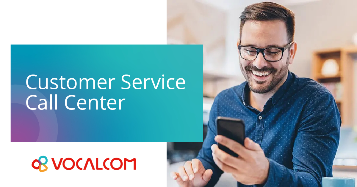 Customer Service Call Center | Cloud, Omnichannel | Vocalcom